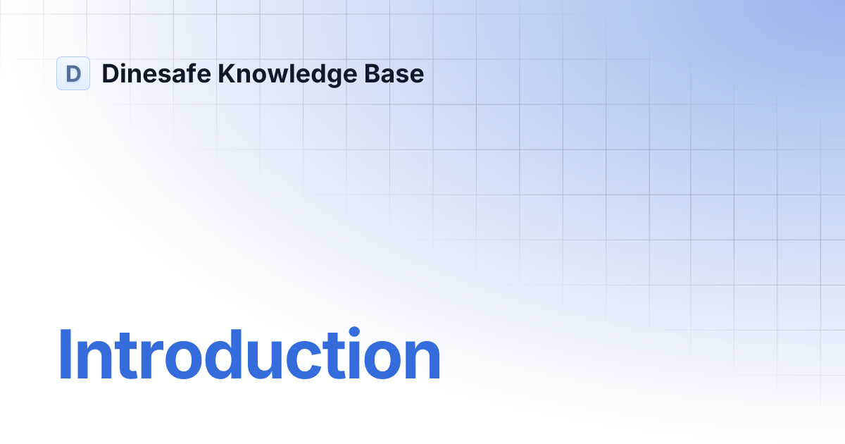 Introduction | Dinesafe Knowledge Base